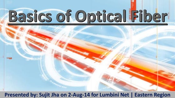 Optical fiber | PPTX | Technology & Computing