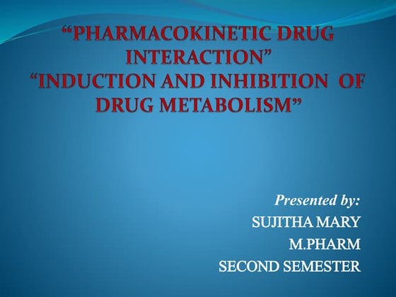 pharmacokinetic drug interactions | PPT