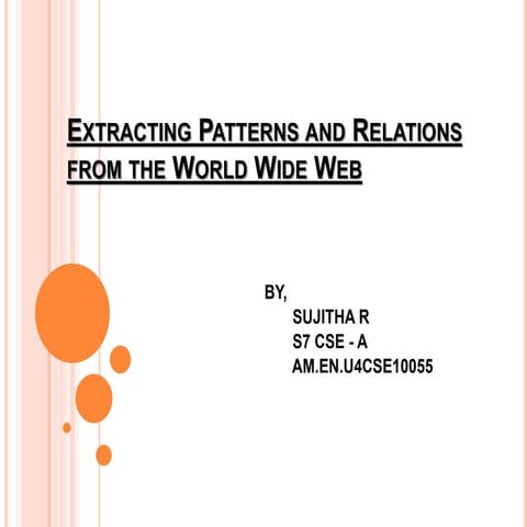 EXTRACTING KNOWLEDGE FROM WORLD WIDE WEB | PPT