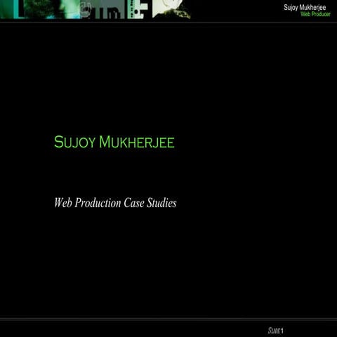 Sujoy Mukherjee - Creative Director : Digital | PPT
