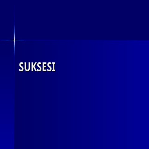 Penjelasan dan Uraian tentang suksesi pada ekosistem | PPT