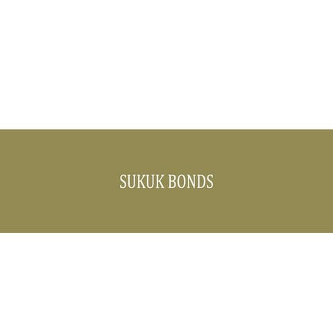 Sukuk bonds | PPTX