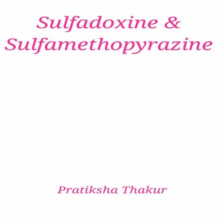 Sulfadoxine & Sulfamethopyrazine | PDF