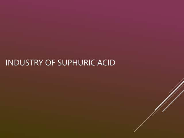 Lecture 18- Manufacturing of Sulfuric acid by Contact processH2SO4.pdf