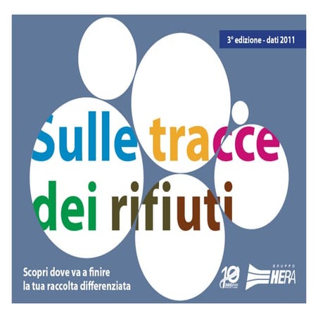 Gruppo Hera - Sulle tracce dei rifiuti 2011 - Presentazione | PPT