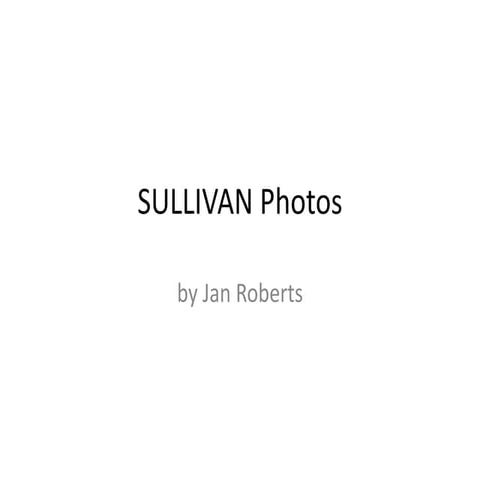 Sullivan photos | PPT