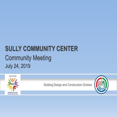 Sully Community Center Meeting: July 24, 2019 | PPTX