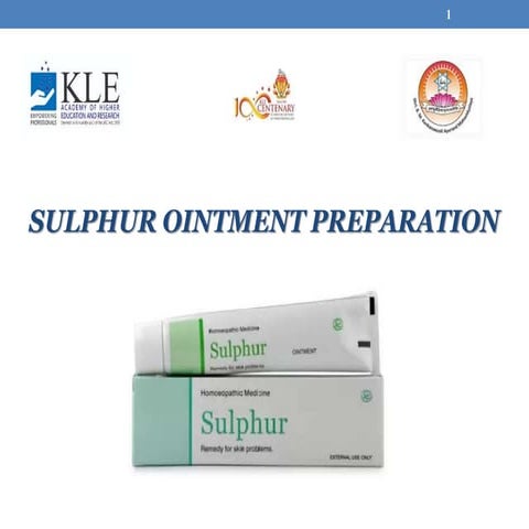 SULPHUR OINTMENT PREPN BY DR AJITH KUMAR | PPTX