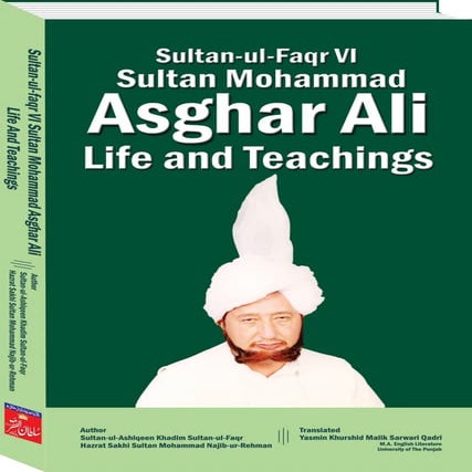 Sultan Mohammad Asghar Ali - Life & Teachings | PDF