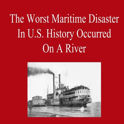 The Worst Maritime Disaster in US History | PPTX