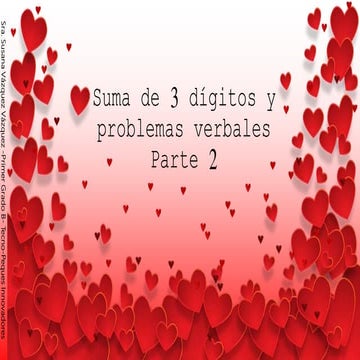 Suma de 3 dígitos y problemas verbales | PPTX