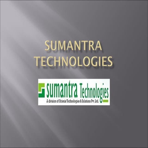 Sumantra technologies | PPT