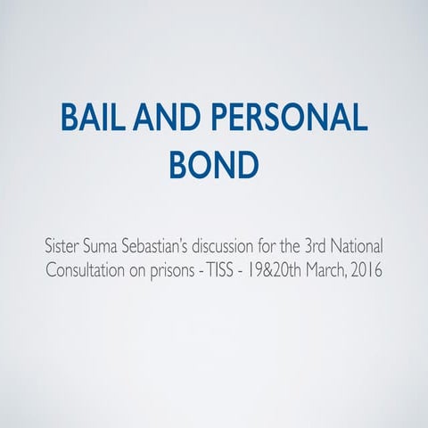 Bail and Personal Bond Application - Suma Sebastian | PPT