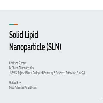 Solid Lipid Nanoparticle | PPTX