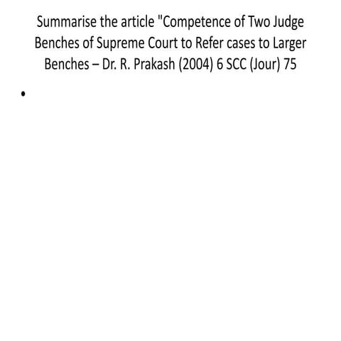 Summaries the article competence of two judge benches of supreme court ...