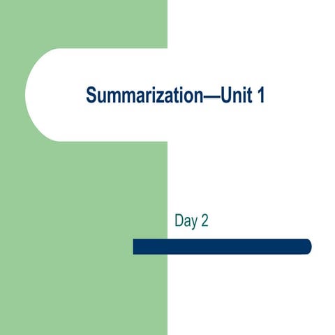 Summarization—unit 1 Ppt
