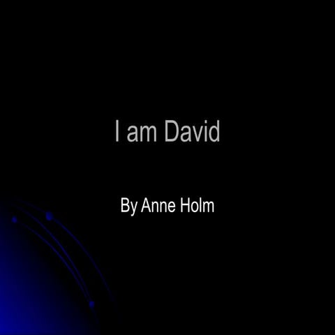 I am David Summary Chapter 1 powerpoint presentation | PPT