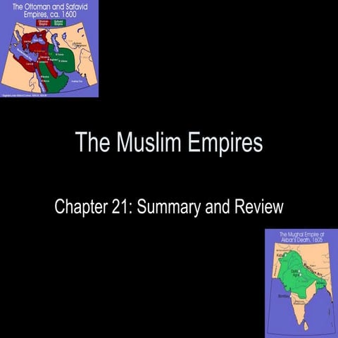 Chapter 21: Muslim Empires Summary notes | PPTX | Islam | Religion ...