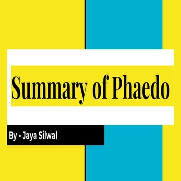 Phaedo Explained: Socrates, Friendship, and Philosophy of Death | PPTX