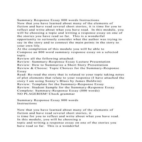 Summary Response Essay 800 words Instructions Now that you have .docx