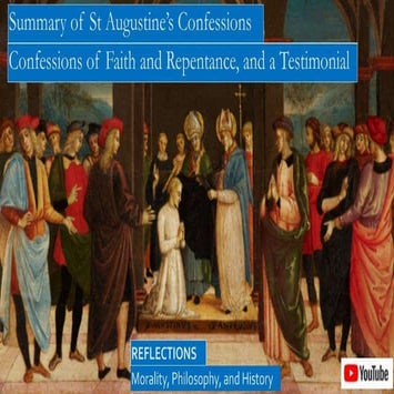 Summary of St Augustine’s Confessions of Faith and Repentance | PDF