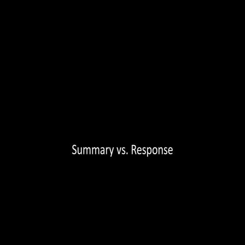 Summary vs. response | PPTX