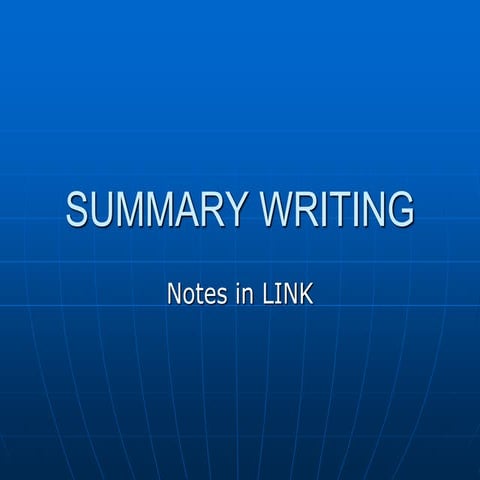 Summary Writing.ppt on ways to write summary essays | PPT
