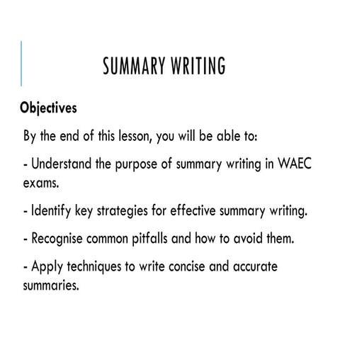 Summary Writing WAEC Lessojbkbkkbn (1).pptx