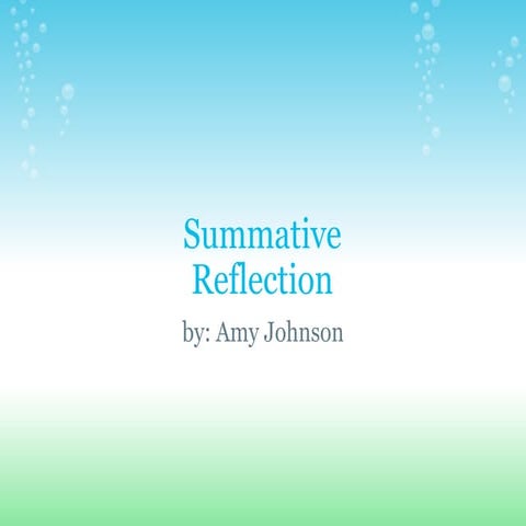 Summative reflection | PPT