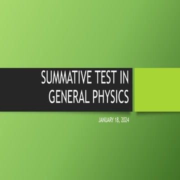 SUMMATIVE TEST IN GENERAL PHYSICS-answer.pptx.pdf