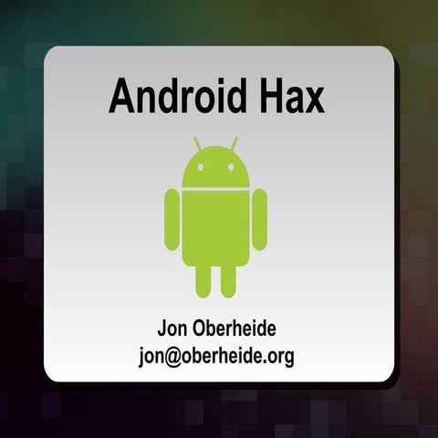 Android Hax | PPT