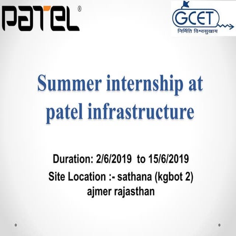 Summer Internship At Patel Infrastructure Ppt