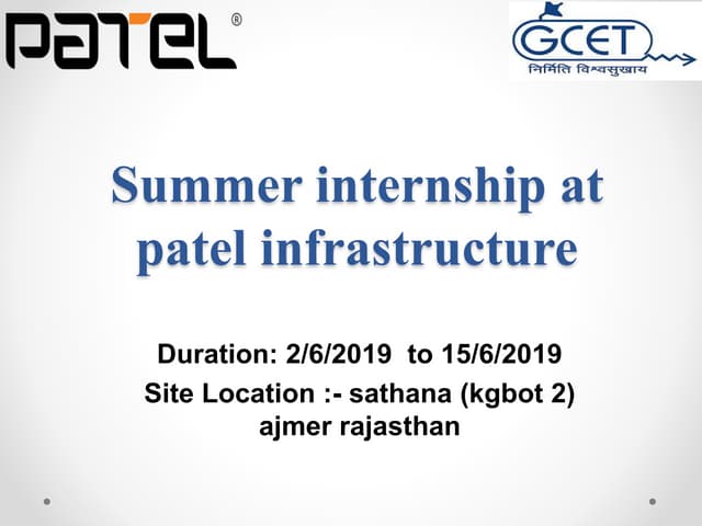 Summer Internship At Patel Infrastructure Ppt