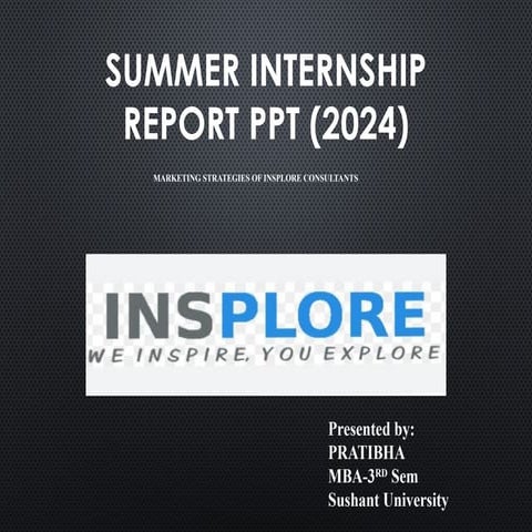 Insplore pvt ltd summer internship ppt.pptx