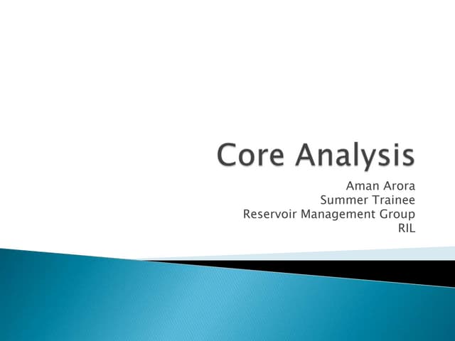Routine core analysis and special core analysis | PPTX