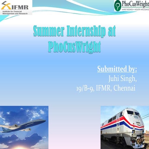 Summer internship report @ PhocusWright | PPT