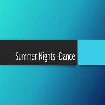 Learning the choreography for "Summer Nights" | DOCX