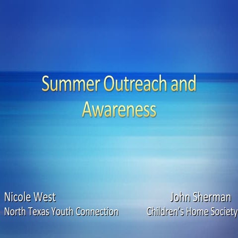 Summer Outreach and Awareness | PPT