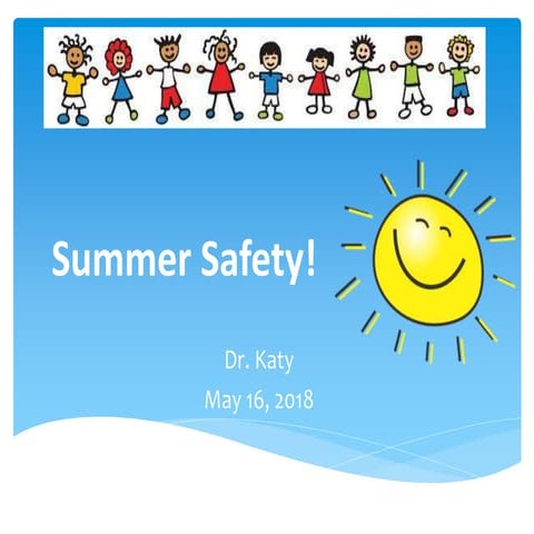 Summer Safety 2016 | PPT