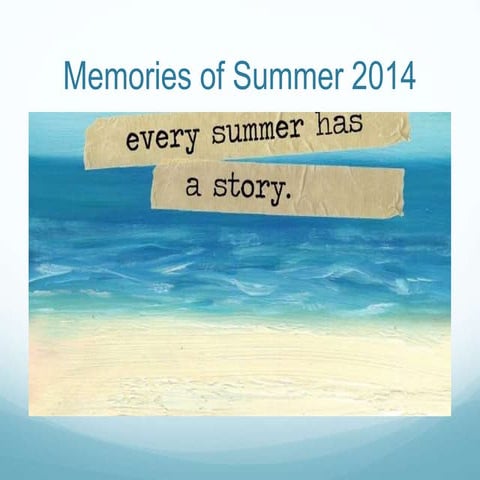 Our 2014 Summer Journey | PPTX