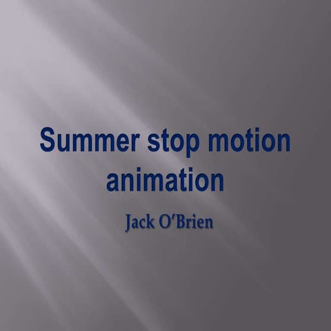 Summer stop motion evaluation | PPTX