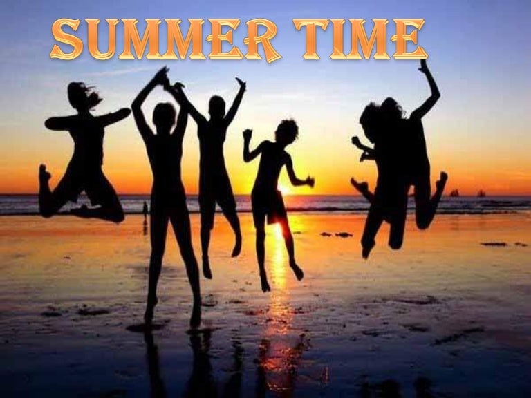 Summer time