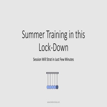 Summer training in lock down | PPT