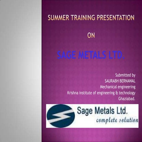 Summer training presentation on sage metals ltd | PPTX