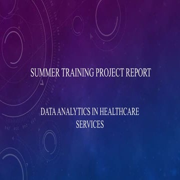 Summer training project report | PPT