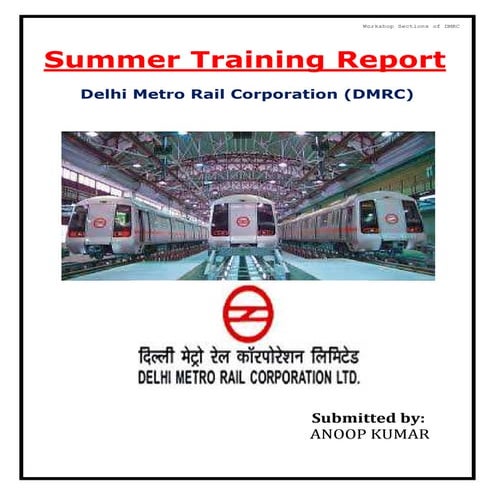 Summer training report at dmrc by anoop | PDF