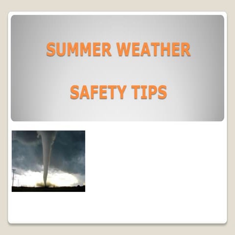 Summer Weather Safety Tips | PPT