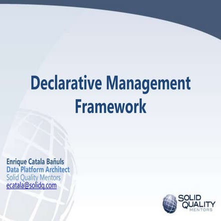 Declarative management framework | PPTX