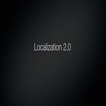 Localization 2.0 - Mozilla Summit 2010 | PPT