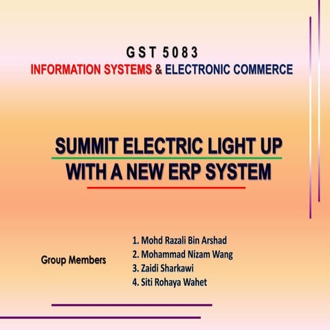 Case 4. 2 Summit electric lights up with a new erp system | PPTX